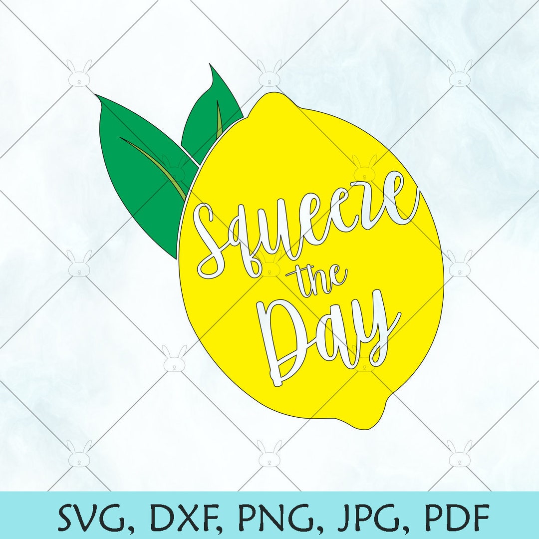 Lemon SVG / Squeeze the Day Silhouette / Lemon Vector / Lemons Clip Art ...