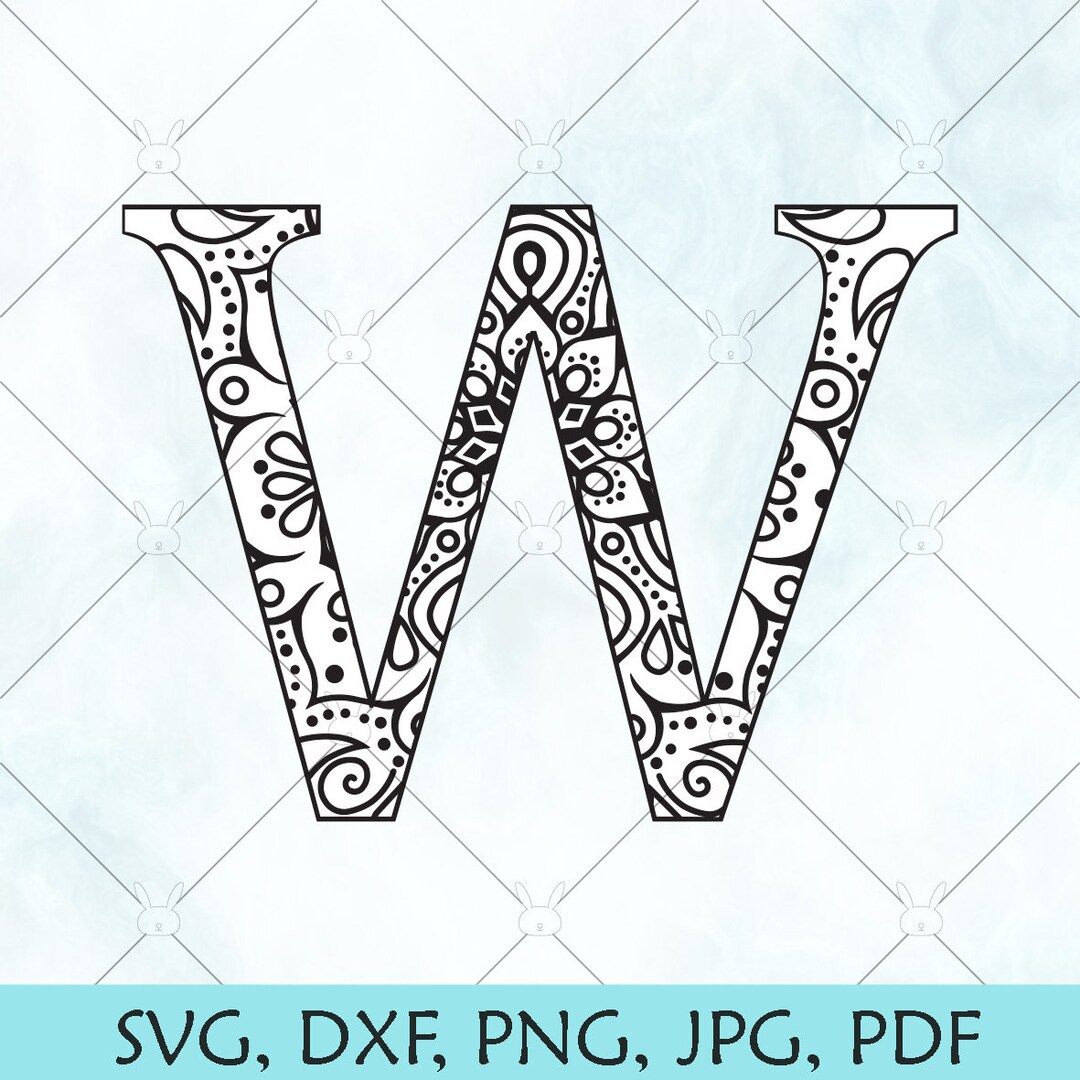 Wmandala Letter SVG / Monogram Mandala W SVG / Letter W SVG Files / Svg ...