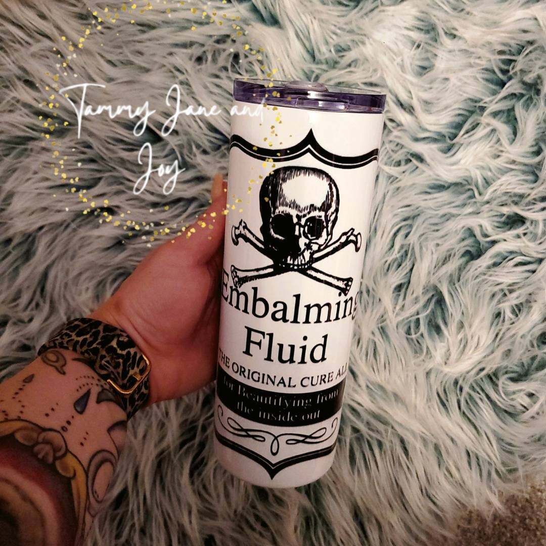 Embalming Fluid Tumbler 20 Oz - Etsy