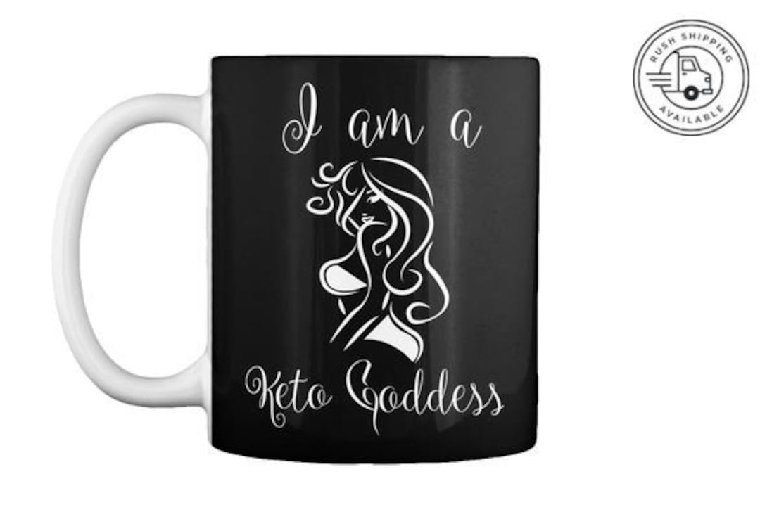 I Am a Keto Goddess - Etsy