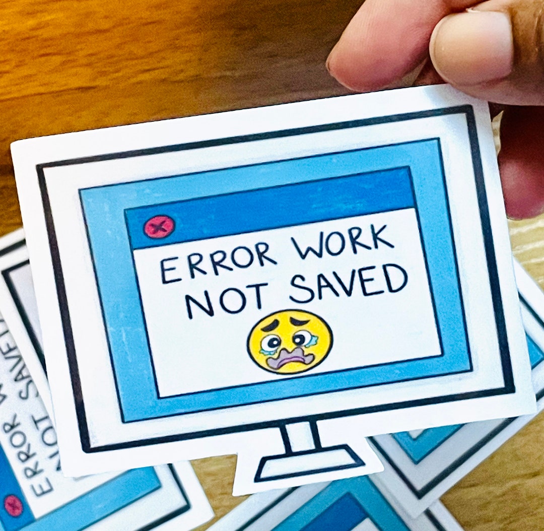 Error Work Not Saved Panic Glossy Sticker 3-inch Sticker Drawing ...