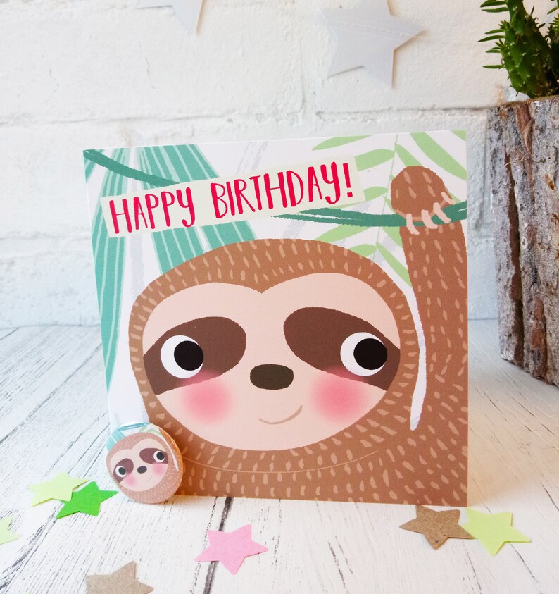 Happy Birthday Sloth Card and Badge. Sloth Card. - Etsy