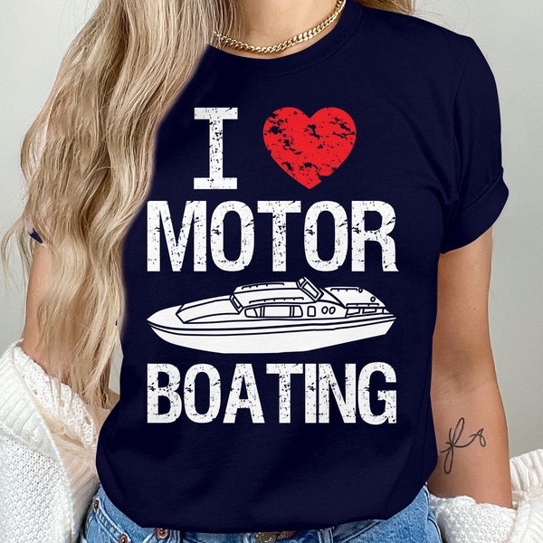 I Love Motorboating Tshirt Etsy