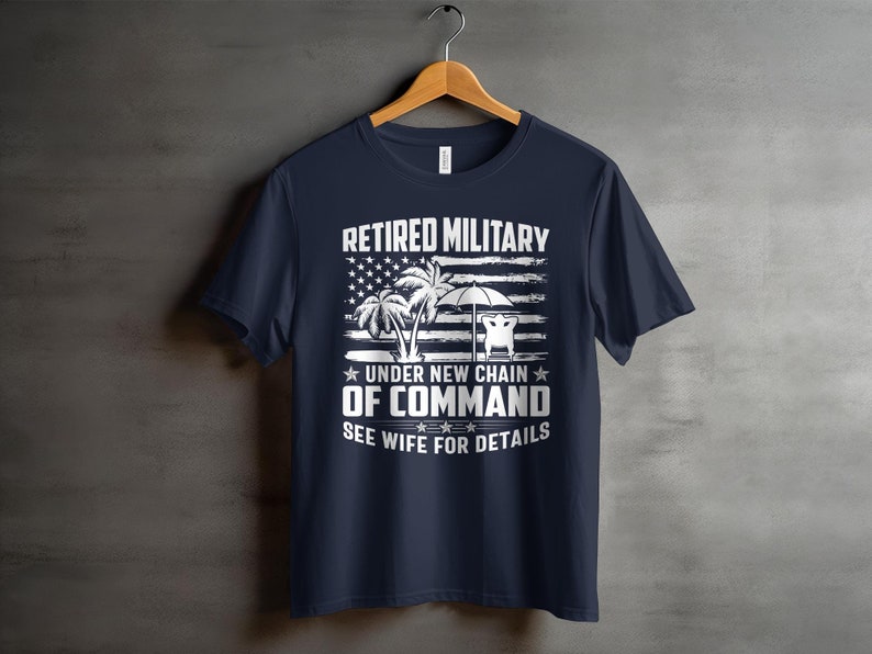 Retired Military T-shirt: New Chain of Command - See Wife - Etsy