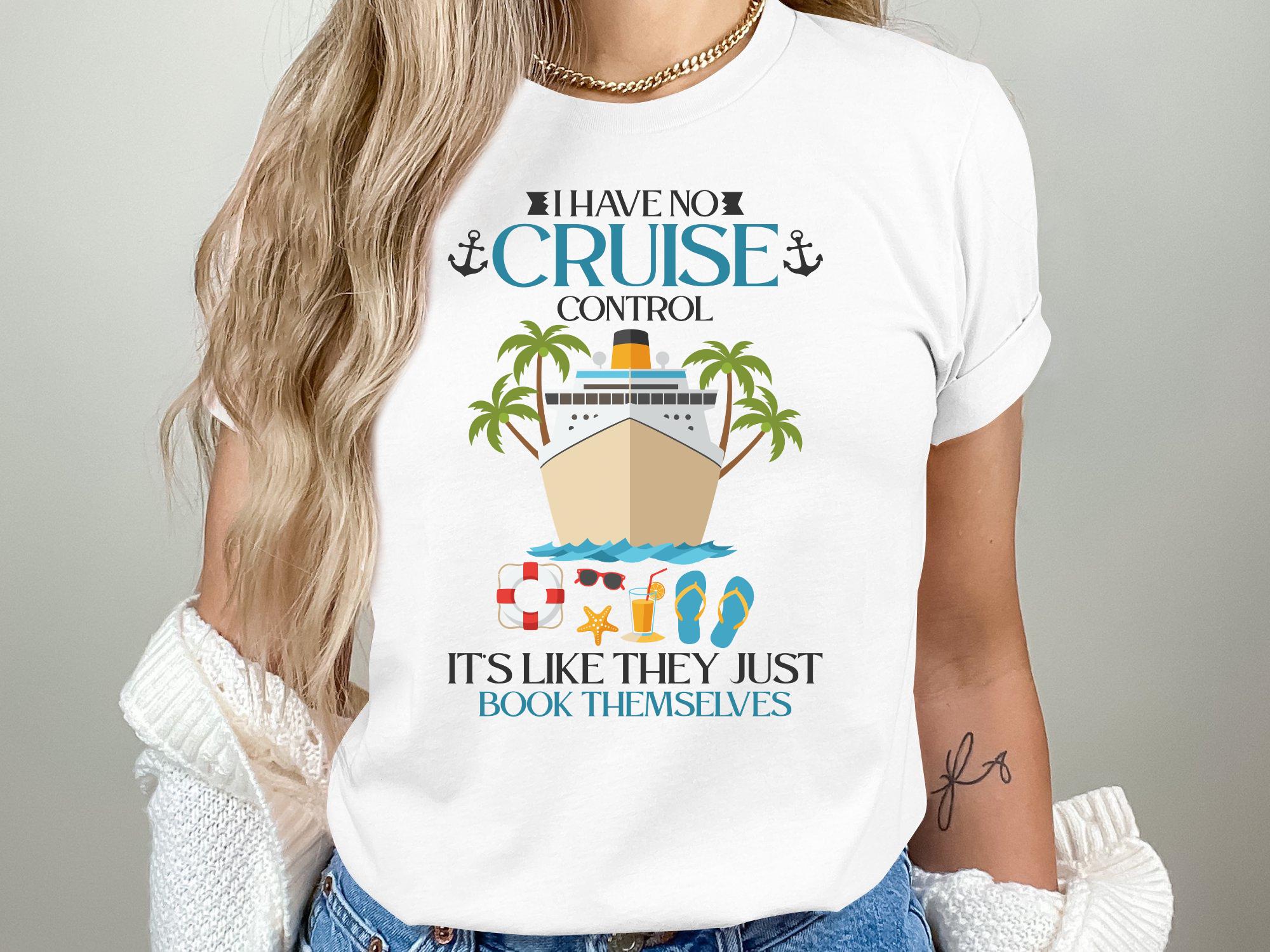 Funny Cruise PNG Bundle: 'I Have No Cruise Control' Design (digital ...