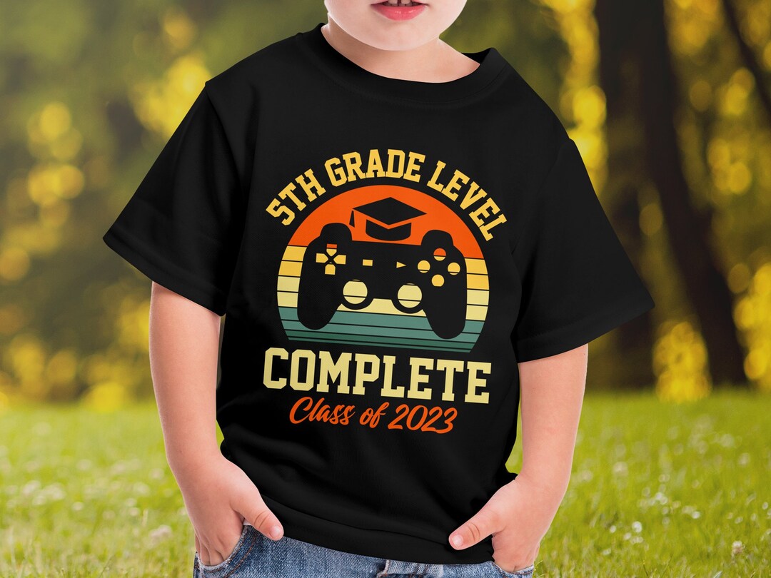 5th Grade Level Complete Shirt, 5th Grade Graduation Shirt, 5th Grade ...