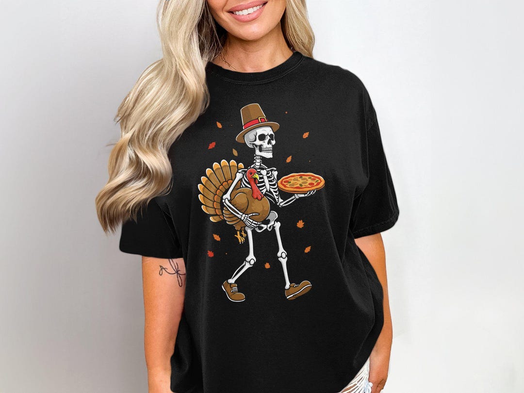 Skeleton Turkey Pizza Thanksgiving T-shirt - Etsy