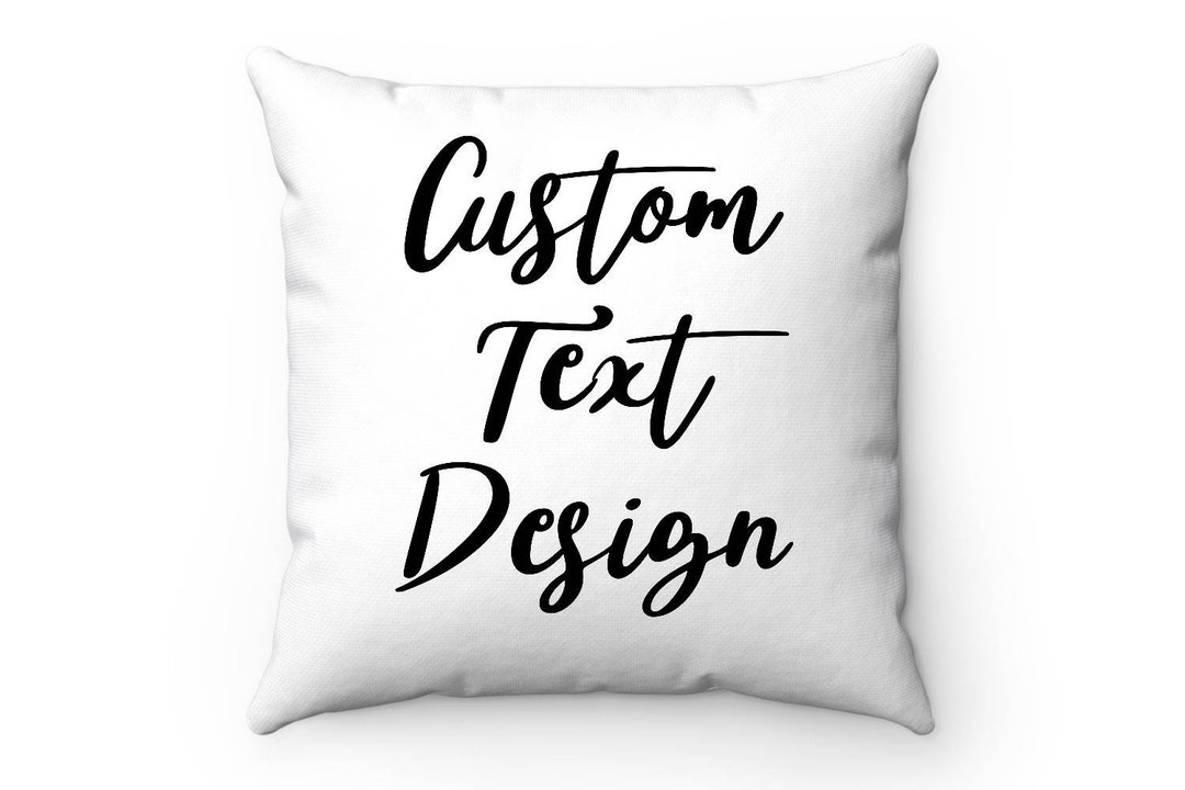 Custom Pillow, Personalized Pillow, Custom Text Pillow, Decorative ...