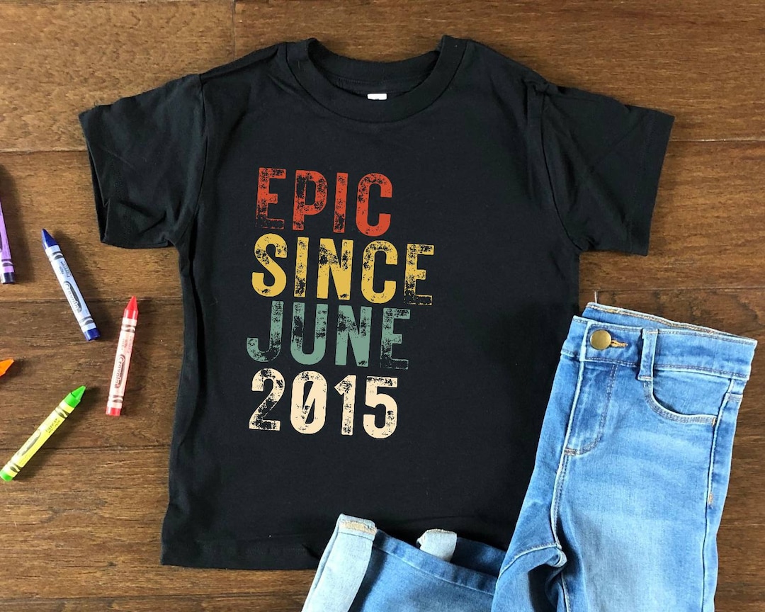 Epic Since 2015 Shirt, 8th Birthday Shirt, 8 Year Old Birthday Boy Girl ...