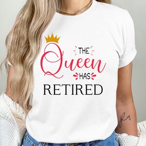 The Queen Has Retired Png Svg - Etsy