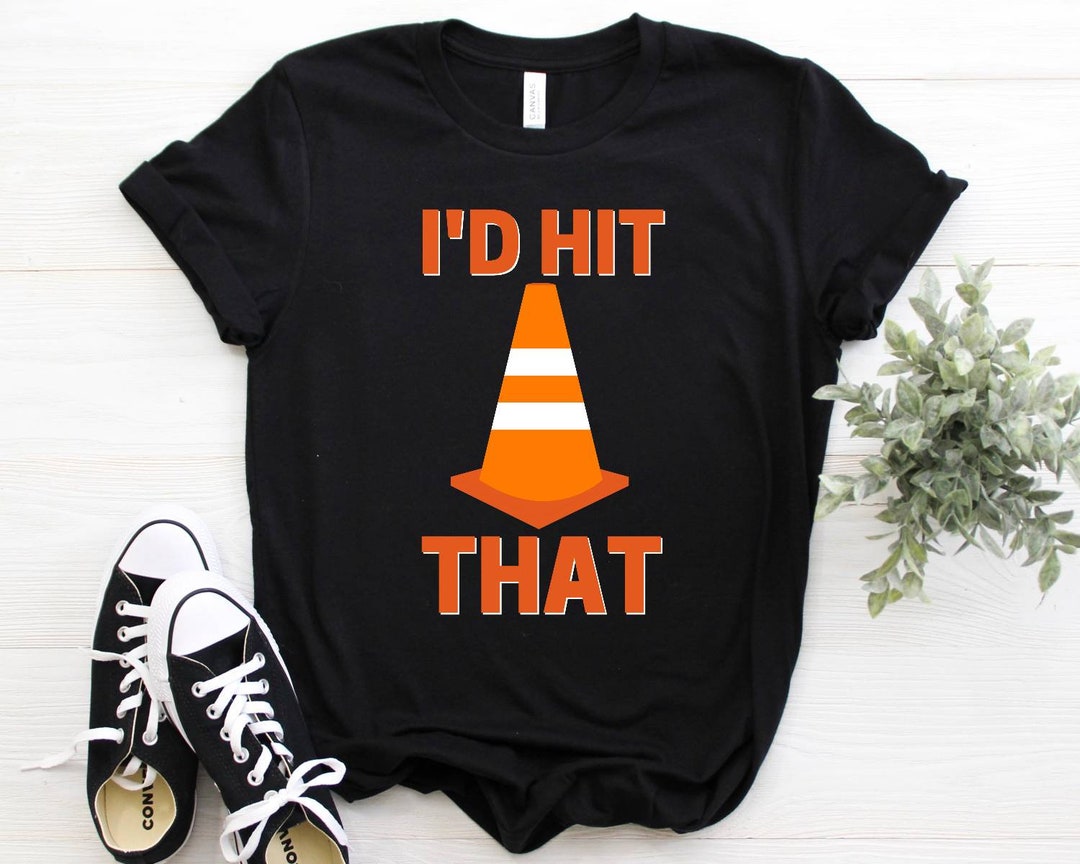 I'd Hit That Autocross Shirt, Funny Autocross Lovers Gifts, Orange Cone ...