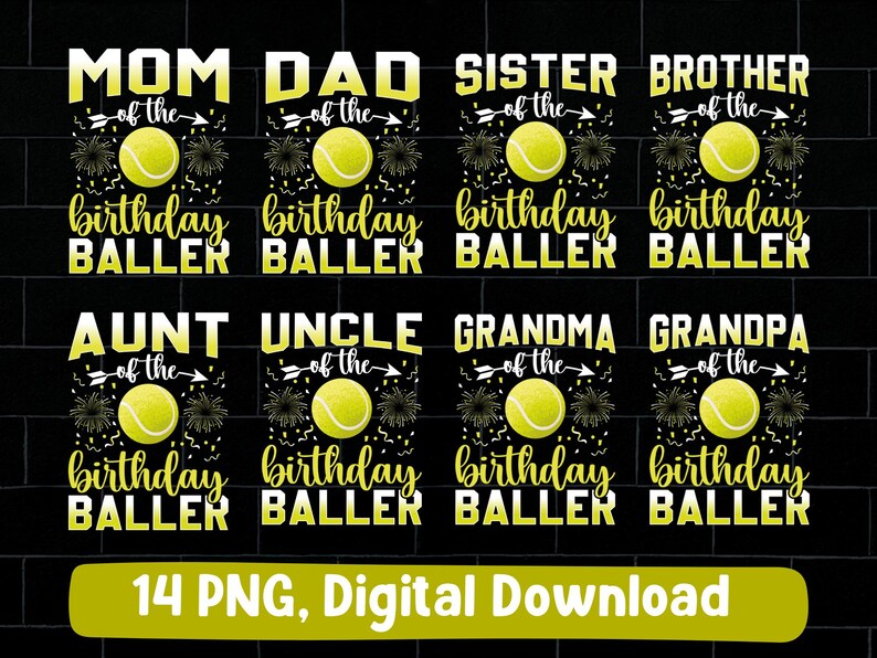 Tennis Birthday Baller Family PNG Bundle (digital Download) - Etsy