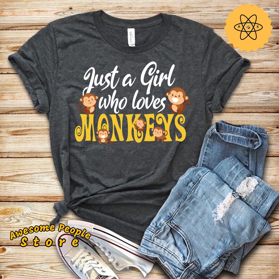 Girl Loves Monkey, Love Monkeys A Girl, Tank Top, Hoodie, Monkey Shirt ...