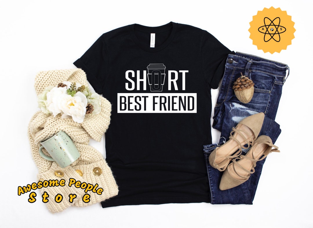 Best Friend Gifts, Best Friend Shirts, Tall Girl, Short Girl, BFF Shirt ...