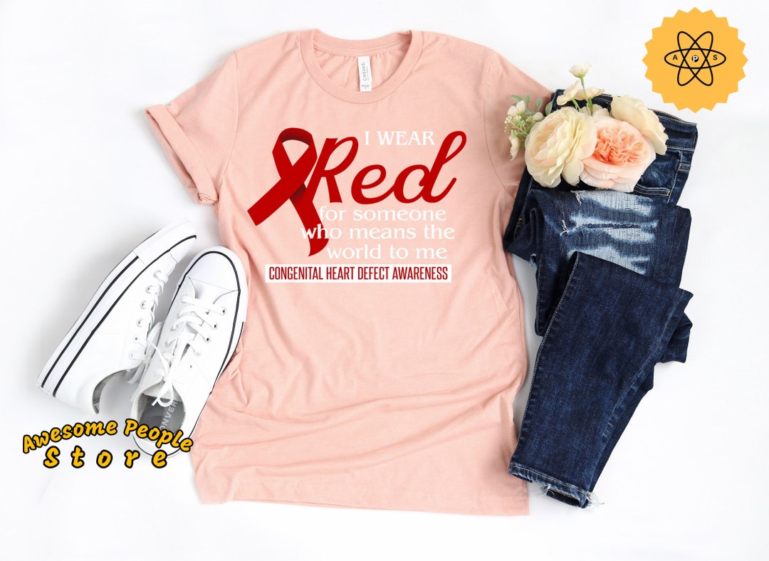 Congenital Heart Shirt, Heart Defect Shirt, Heart Awareness, I Wear Red ...