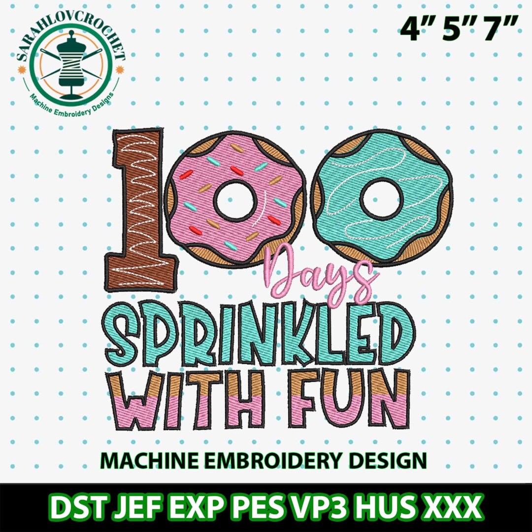 Donut 100 Days of School Embroidery Machine Design, Happy 100th Day of ...