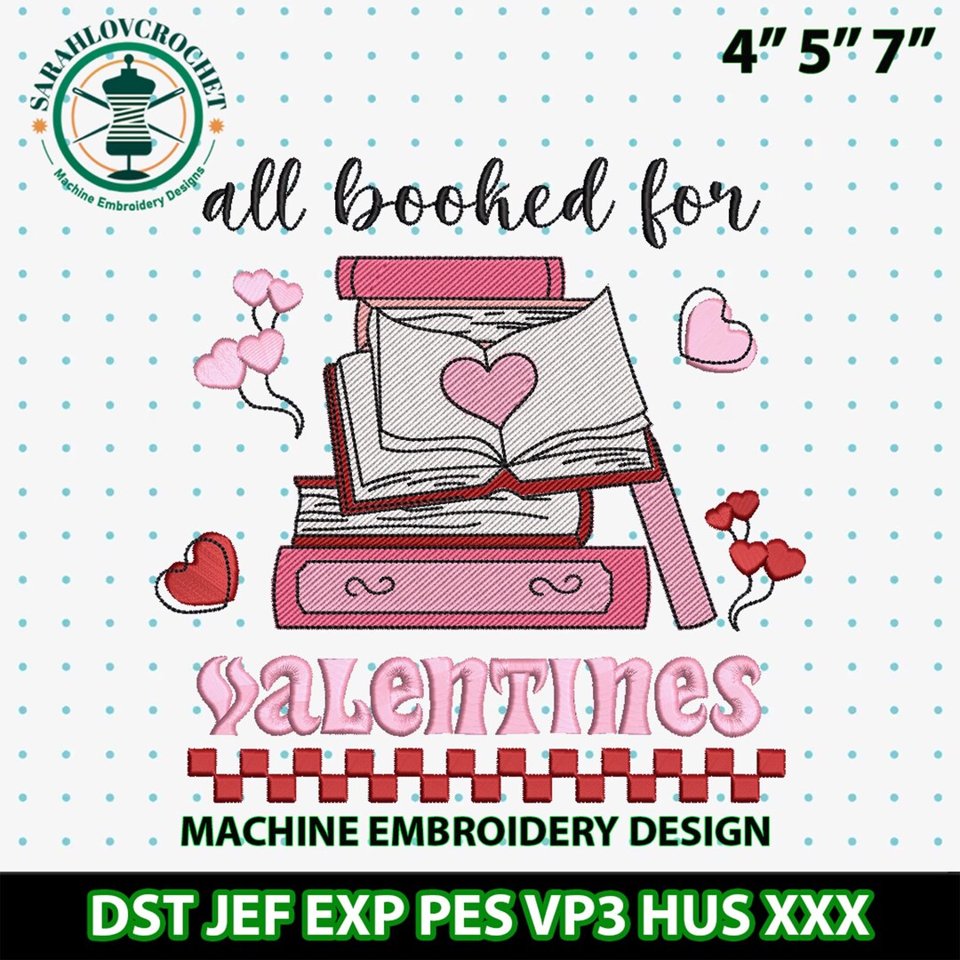 Valentine Book Embroidery Machine Design, All Booked for Valentine ...