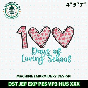 100 Days of Loving School Embroidery Design, Happy 100th Day of School ...
