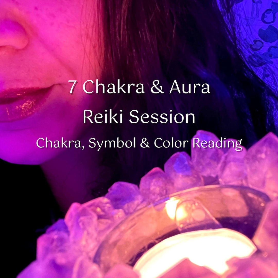 7 Chakra + Aura Reiki Session Provides Chakra, Symbol & Color Reading ...