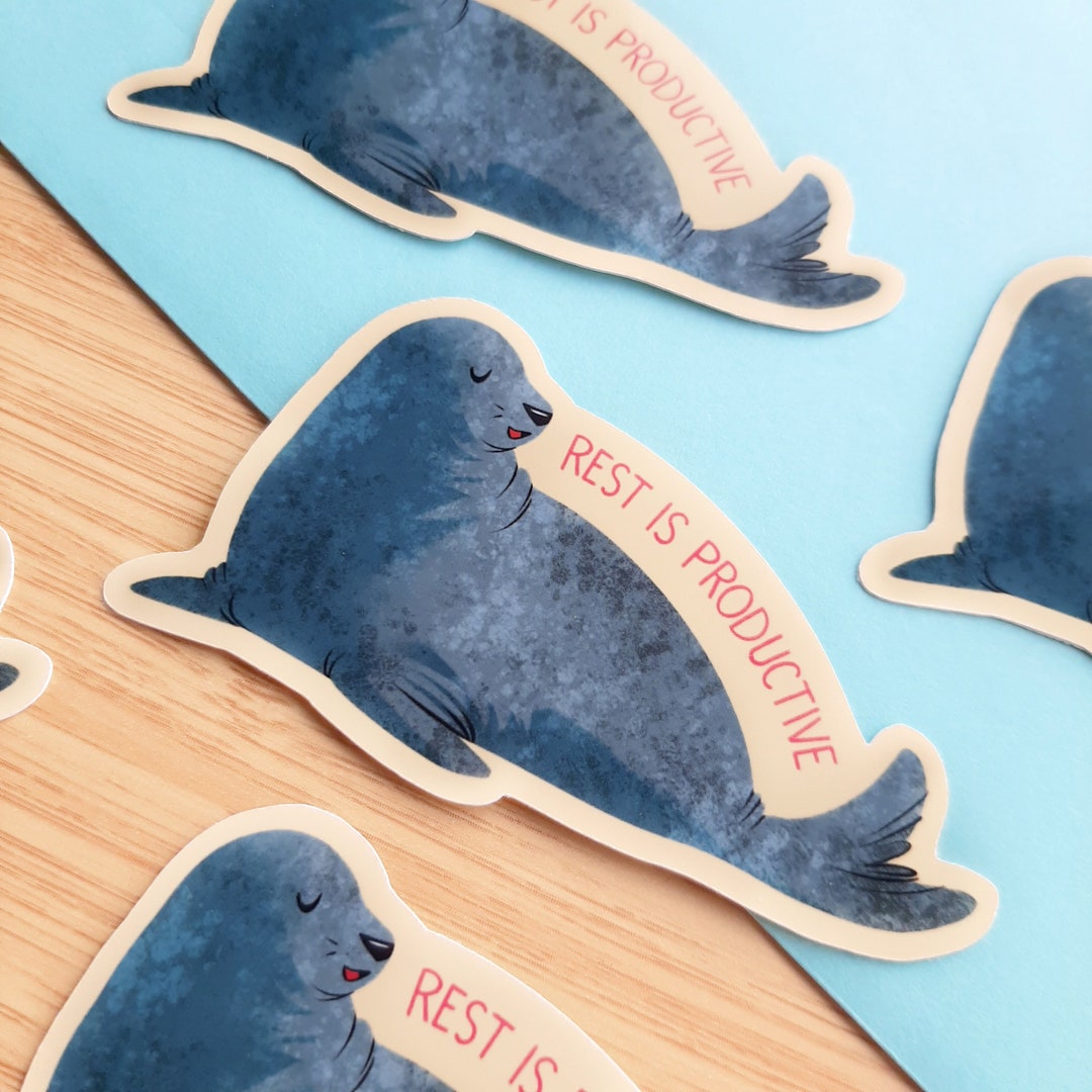 Rest is Productive, Animal Affirmations, Cute Seal Stickers, Mental ...