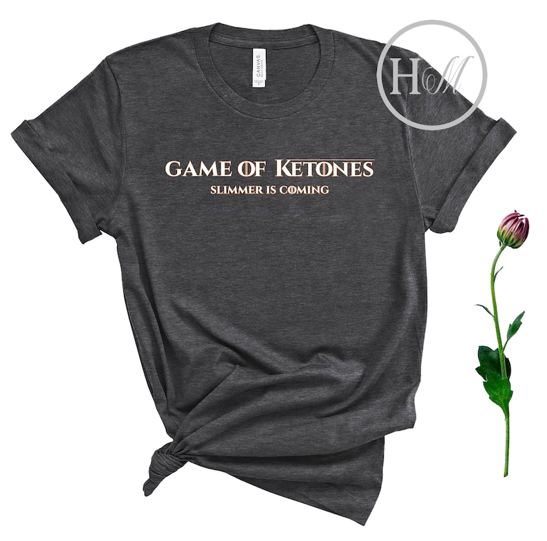 Ketone Shirt, Got Shirts, Keto Gifts, Got Tshirt, Keto Workout Shirts ...