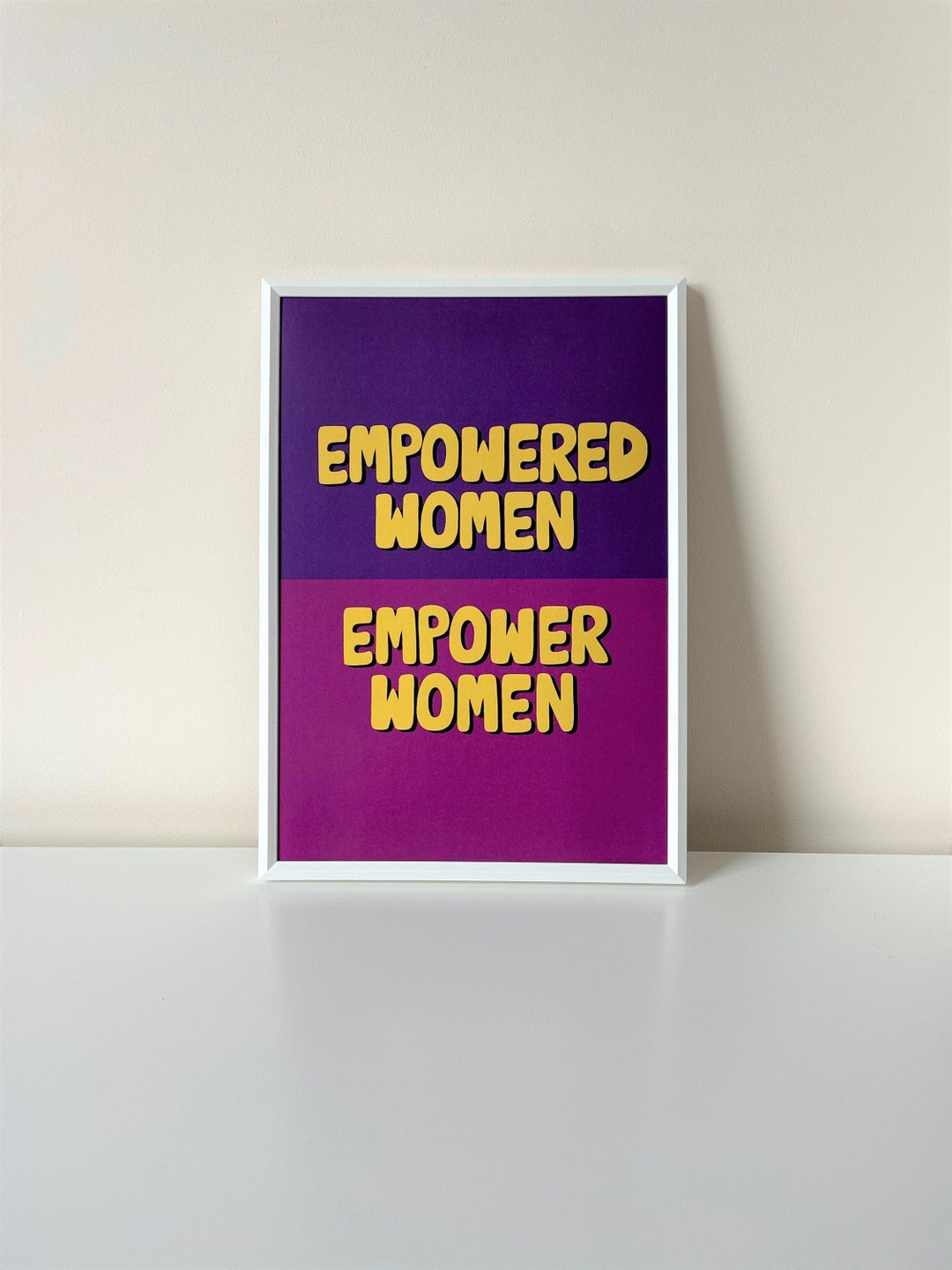 Empowered Women Empower Women A4 Art Print Etsy