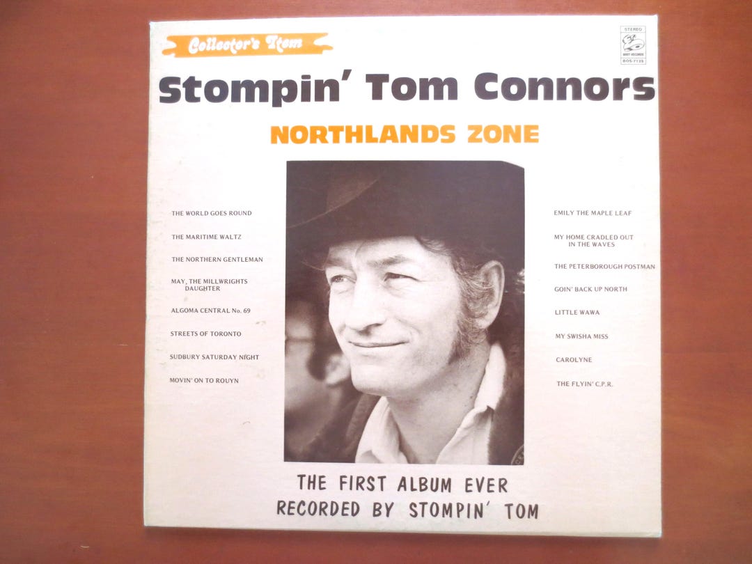 STOMPIN' TOM CONNORS, Tom Connors Album, Vintage Vinyl, Stompin Tom ...