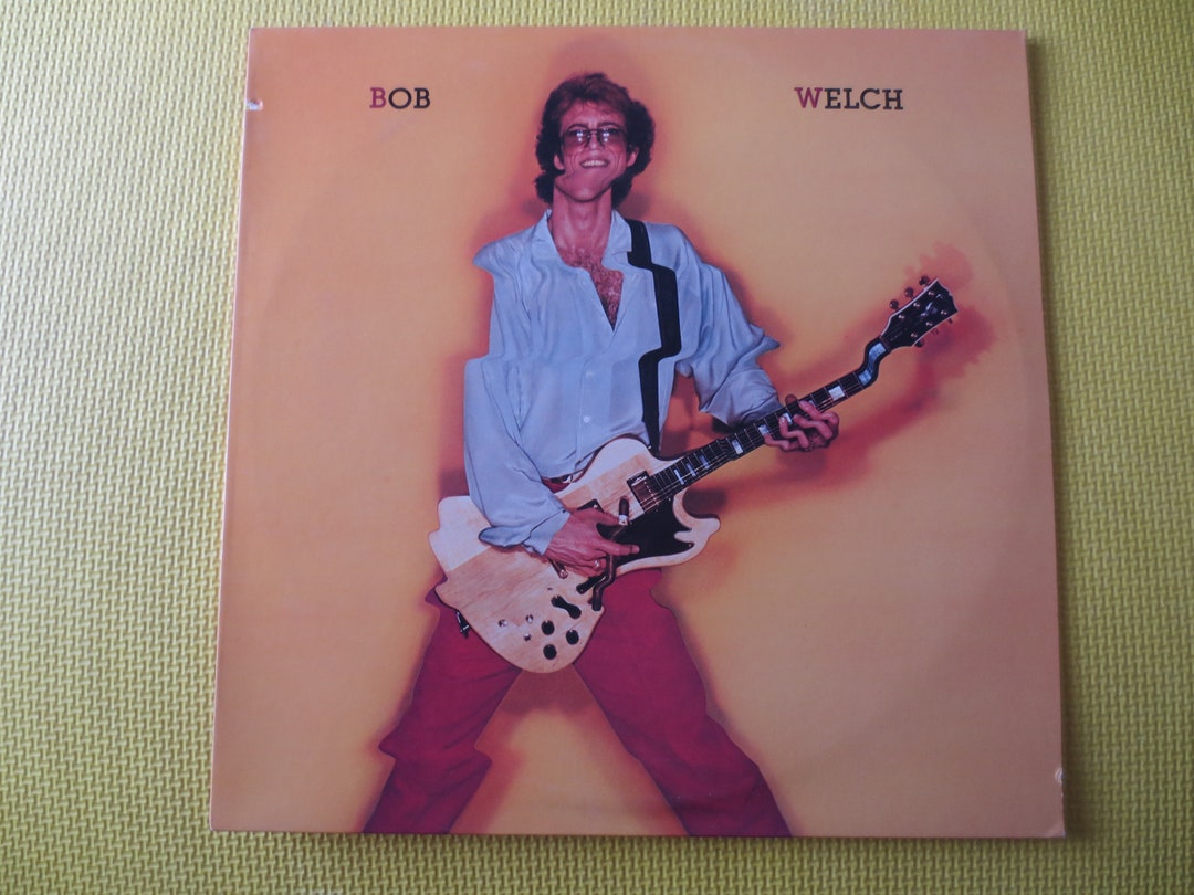 BOB WELCH, Rock Record, Bob Welch Records, Vintage Vinyl, Bob Welch ...