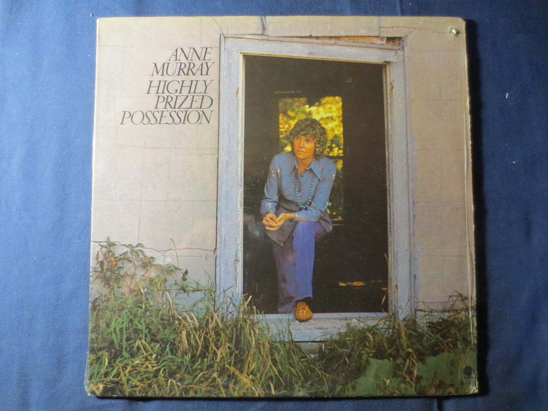 ANNE MURRAY, Highly, PRIZED Possession, Anne Murray Record, Anne Murray ...
