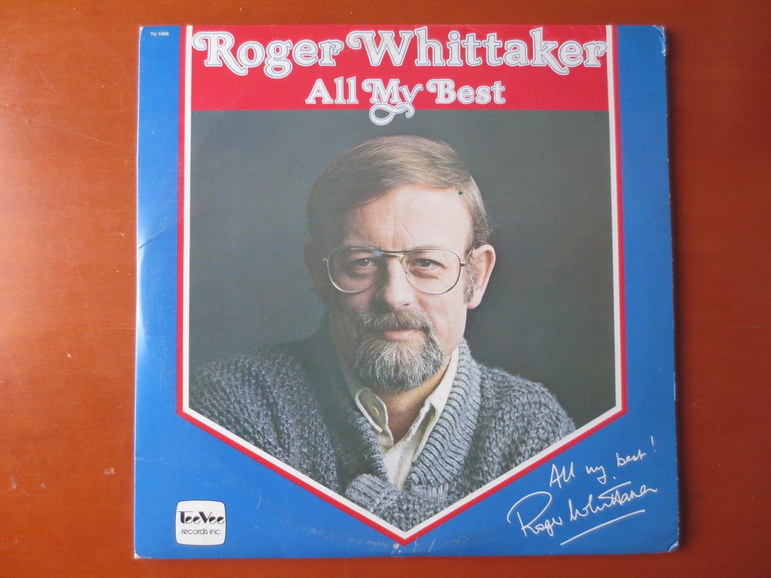 ROGER WHITTAKER Lp, All My BEST, 2 Records, Roger Whittaker Lp, Vintage ...