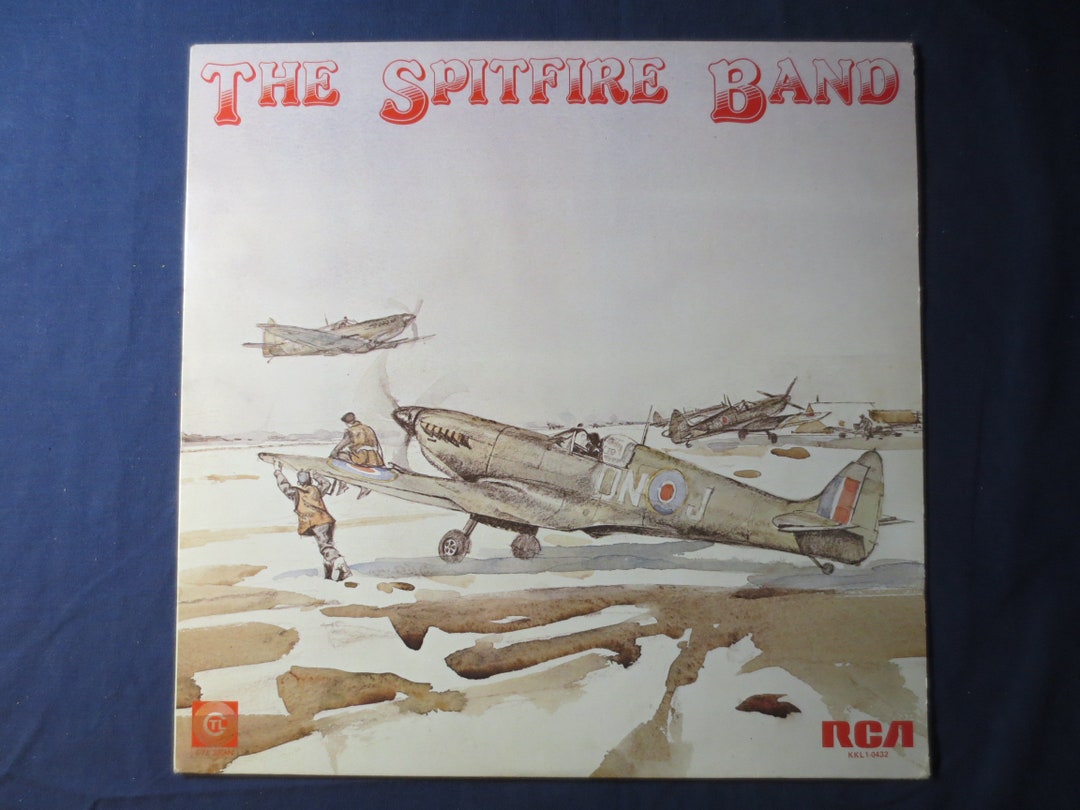 The SPITFIRE BAND, the SPITFIRE Band Lp, Spitfire Band Album, Spitfire ...