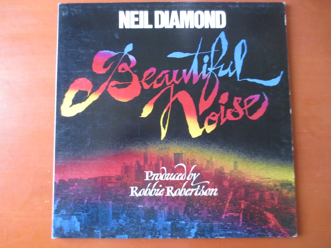 NEIL DIAMOND, BEAUTIFUL Noise, Pop Record, Neil Diamond Record, Neil ...