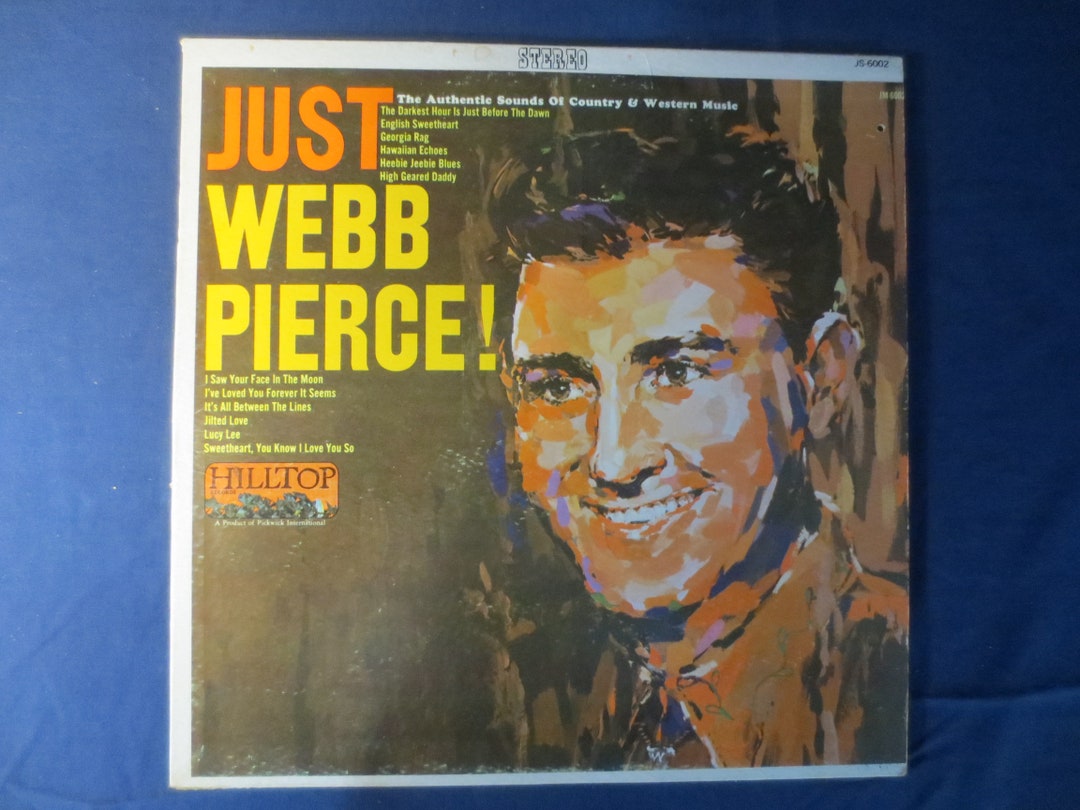 Vintage Records, WEBB PIERCE, JUST Webb Pierce, Country Records, Webb ...