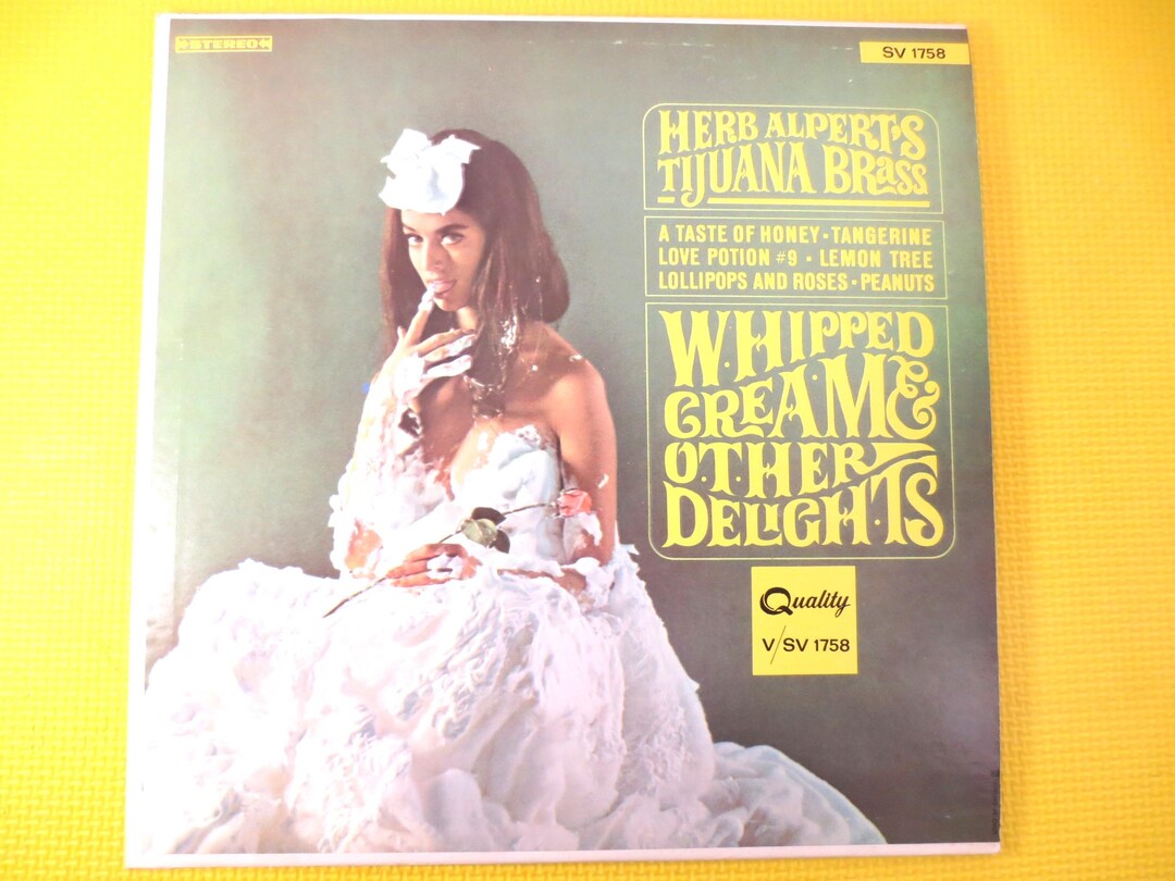 HERB ALPERT, WHIPPED Cream, Herb Alpert Record, Herb Alpert Album, Herb ...