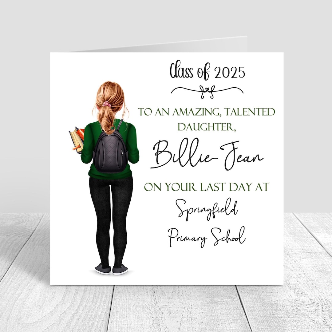 Personalised Girls School Leavers Card, Students End of Year Last Day ...