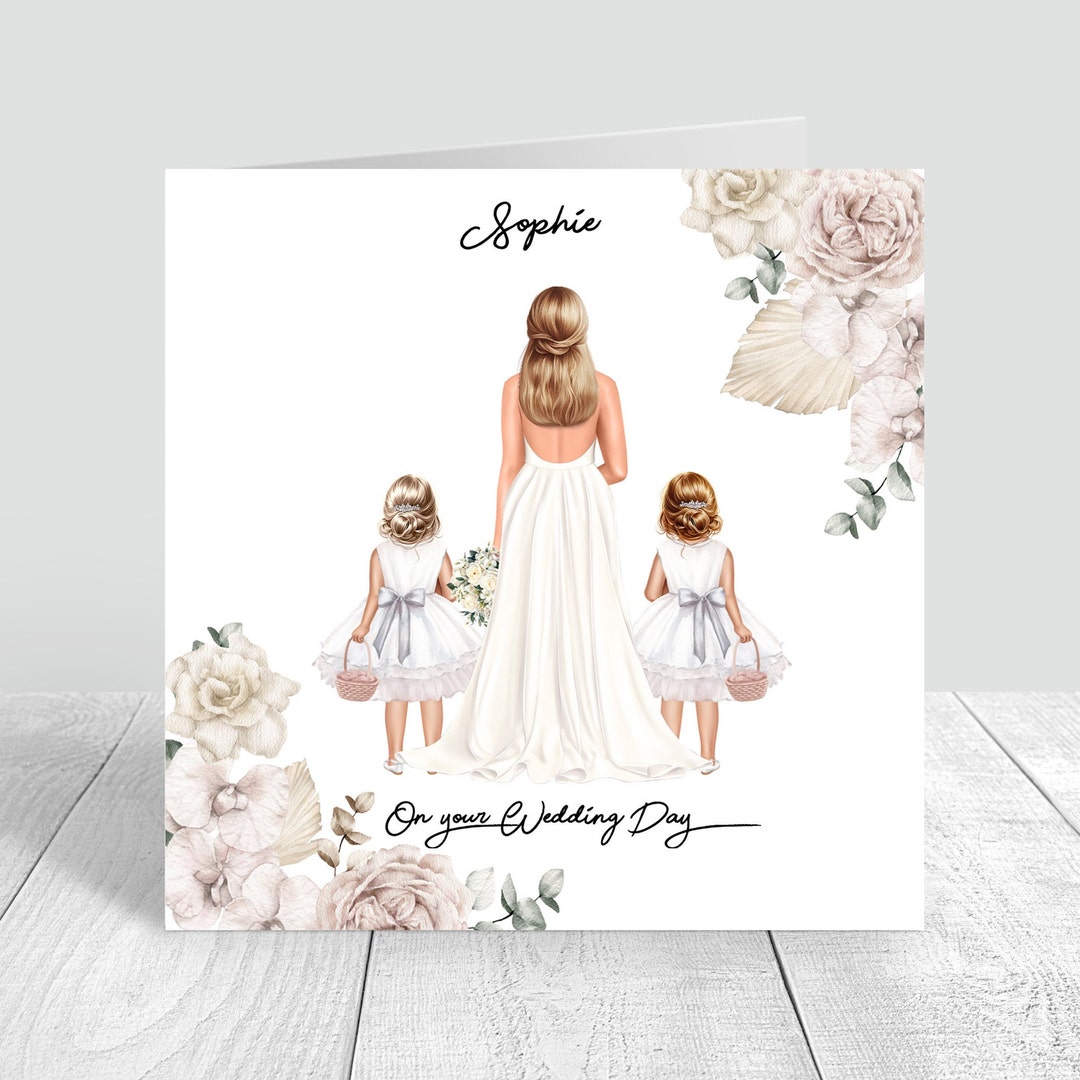 Bride & Flower Girls on Your Wedding Day Card Handmade Personalised ...
