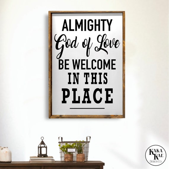 Almighty God of Love Wood Sign Home Decor Farmhouse Sign - Etsy