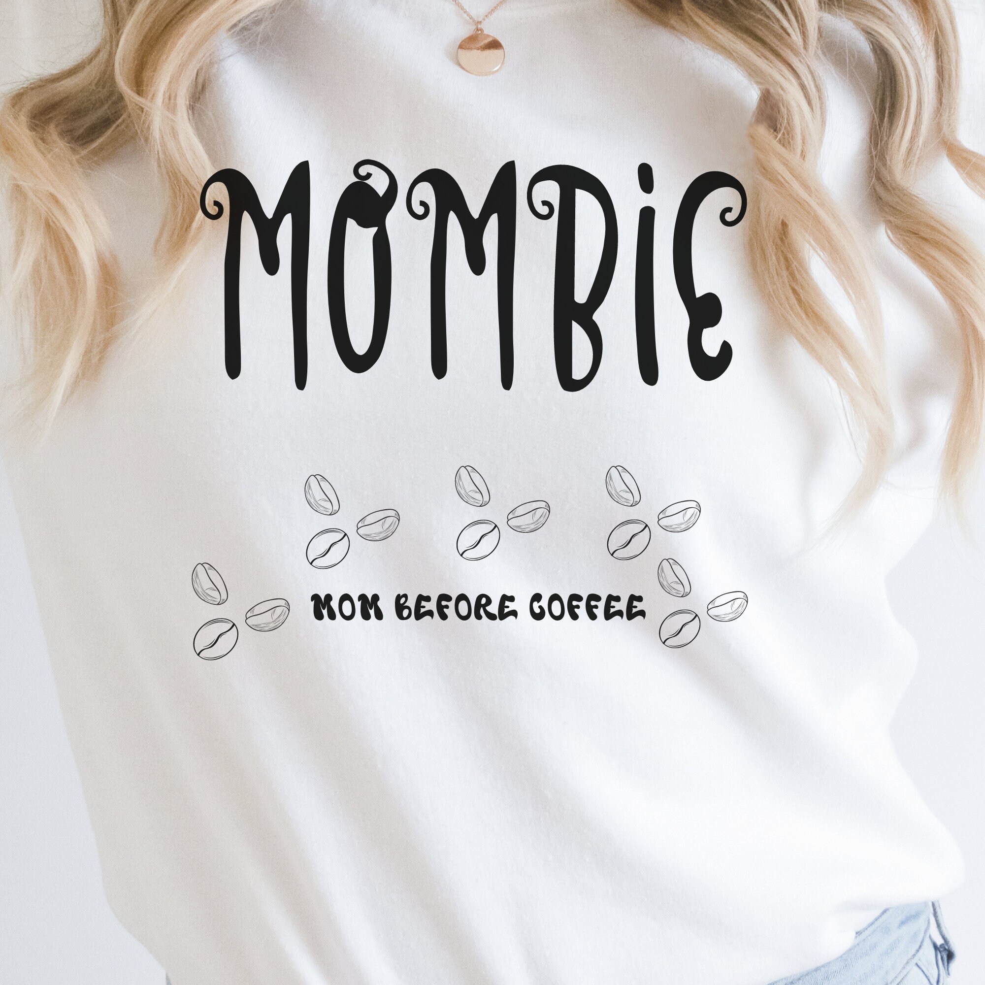 Mombie Halloween Svg and Png Mombie and Coffee Shirt Funny - Etsy
