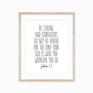 Printable Wall Art, Be Strong and Courageous, Inspiration Print ...