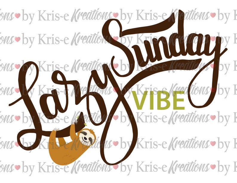 Lazy Sunday Vibe Sloth Quote Shirt Bag Mug or Sign - Etsy