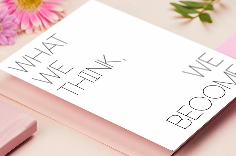 What We Think, We Become || Printable Art, Meditation, Mantra ...