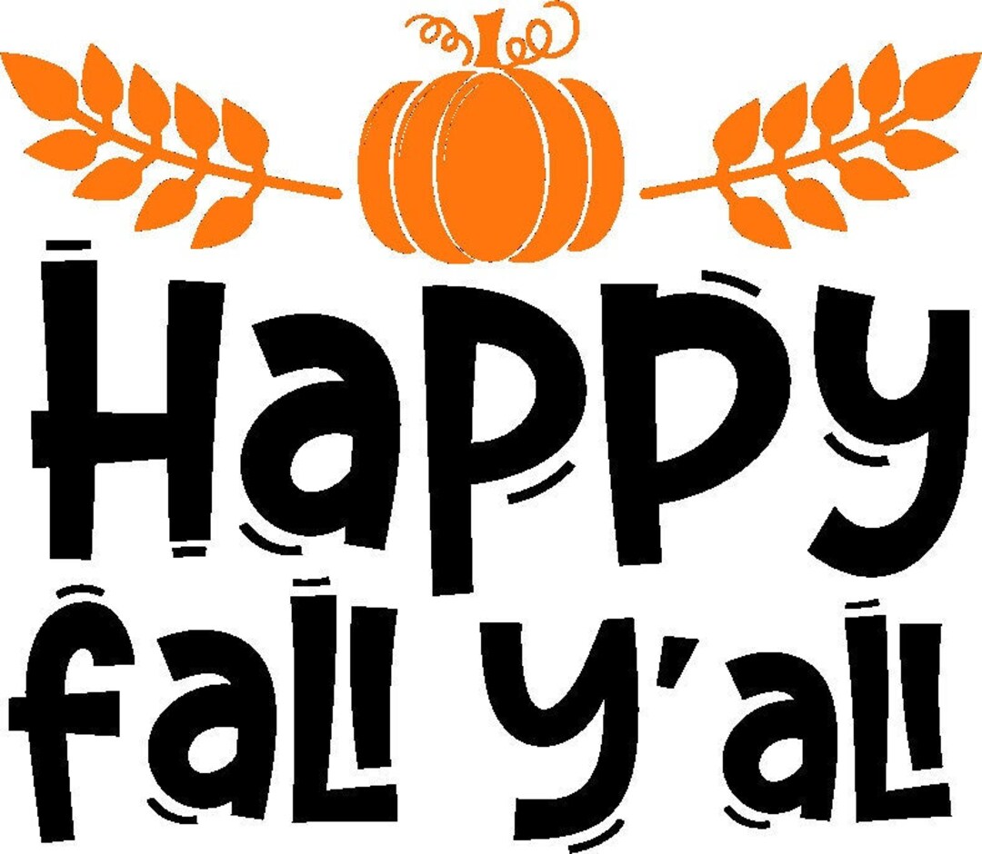 Happy Fall Y'all (PNG,JPG, SVG, Pdf), Happy Fall Y'all, Happy Fall Y ...