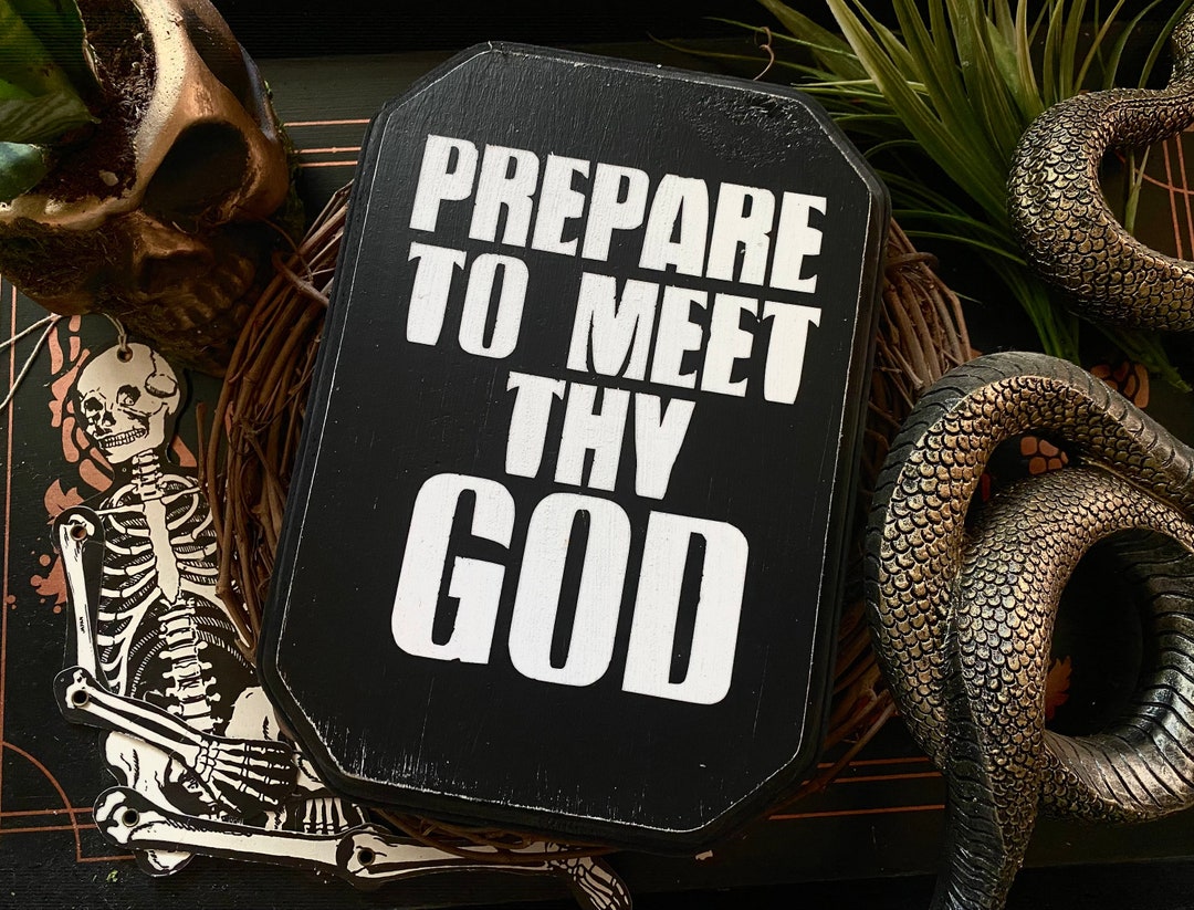 Meet Thy God Plaque, Goth, Gothic Home, Dark Decor, Horror, Weird ...