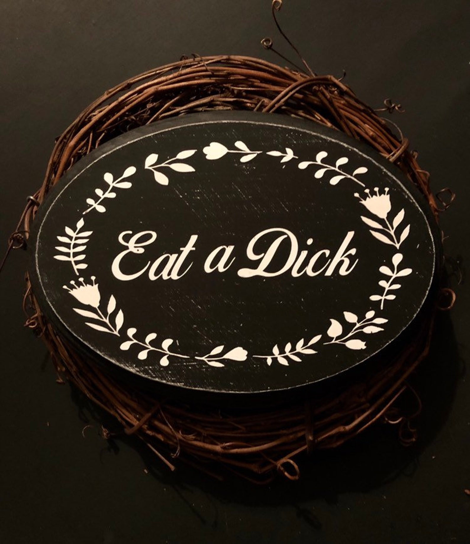 Eat a Dick Sign Gag Gift Dark Humor Inappropriate Funny - Etsy