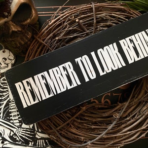 Behind You Plaque, Goth Decor, Gothic Home, Dark Art, Dark Decor ...