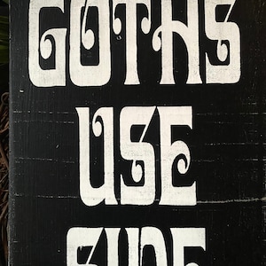 Goth Solid Wood Sign, Dark Home Decor, Maximalist Wall Art - Etsy