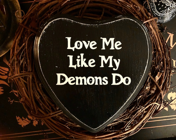 Love Me Like My Demons Do, Spooky, Halloween, Goth, Dark Art, Satanist ...