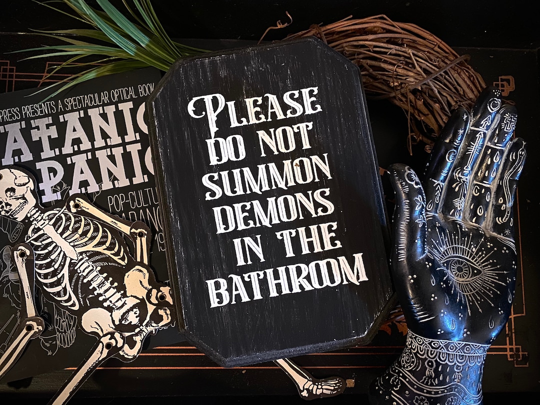 Don’t Summon Demons in the Bathroom, Goth, Home Decor, Witchcraft ...
