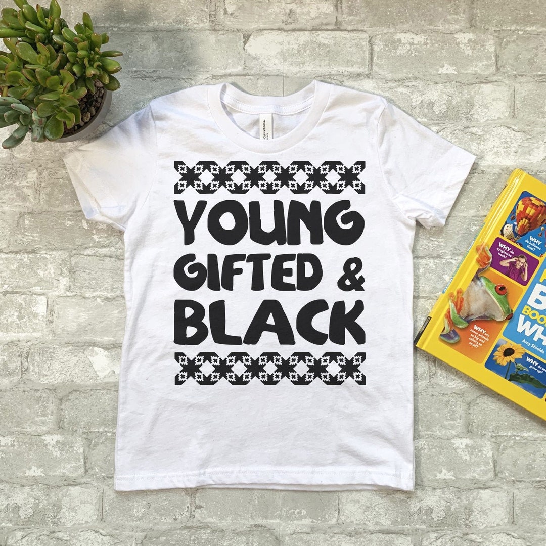 Young Gifted and Black T-shirt: African Pride Tee - Etsy