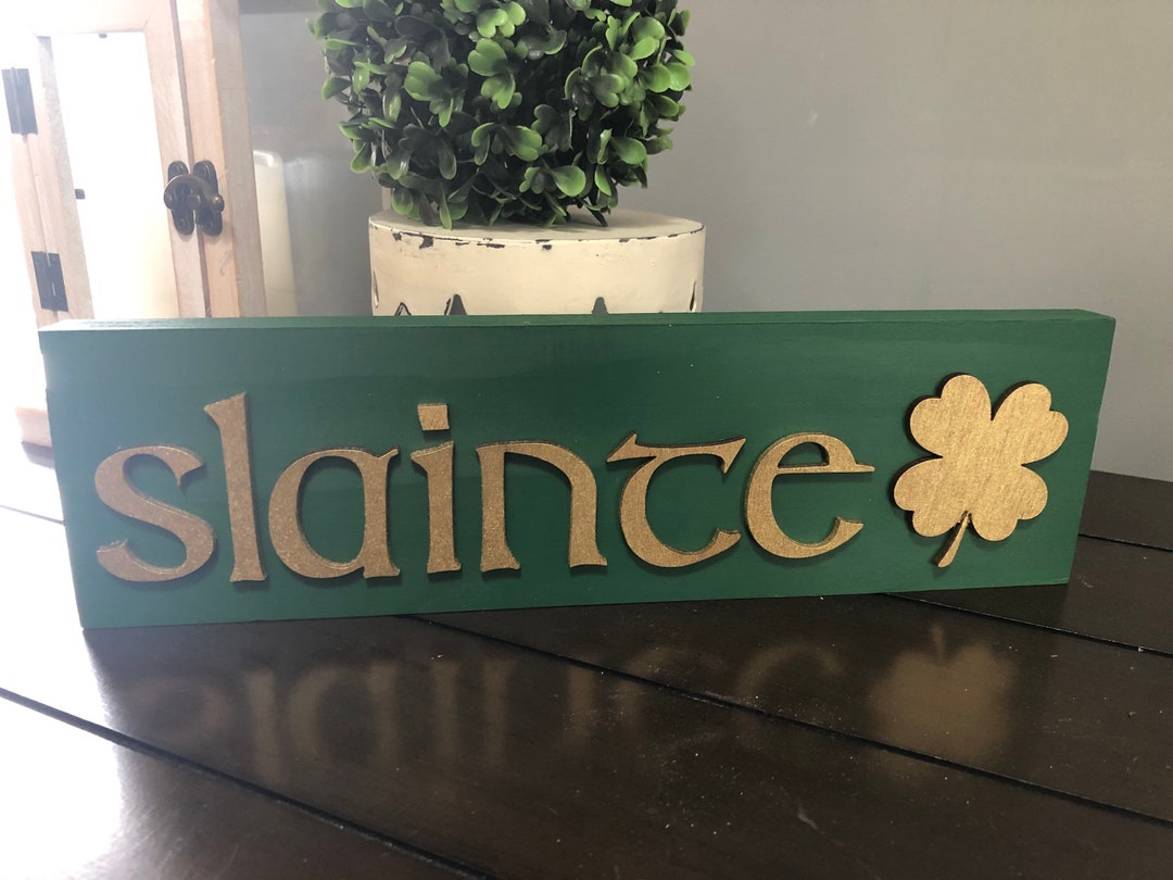 Slainte Irish Wood Block Sign - Custom Shelf Decor - Housewarming Gift ...